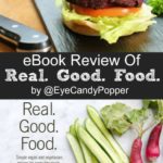 Simple Organic Meal Ideas from the eBook ' Real. Good. Food.'