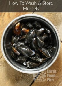How To Clean Mussels - Earth, Food, and Fire